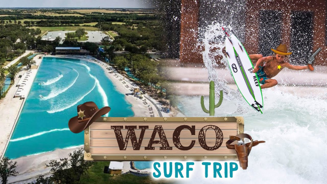 Surfing WACO the extended version! | NobodySurf