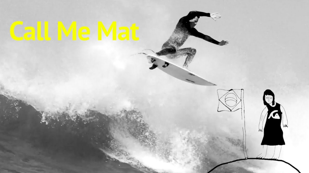 Call Me Mat | NobodySurf