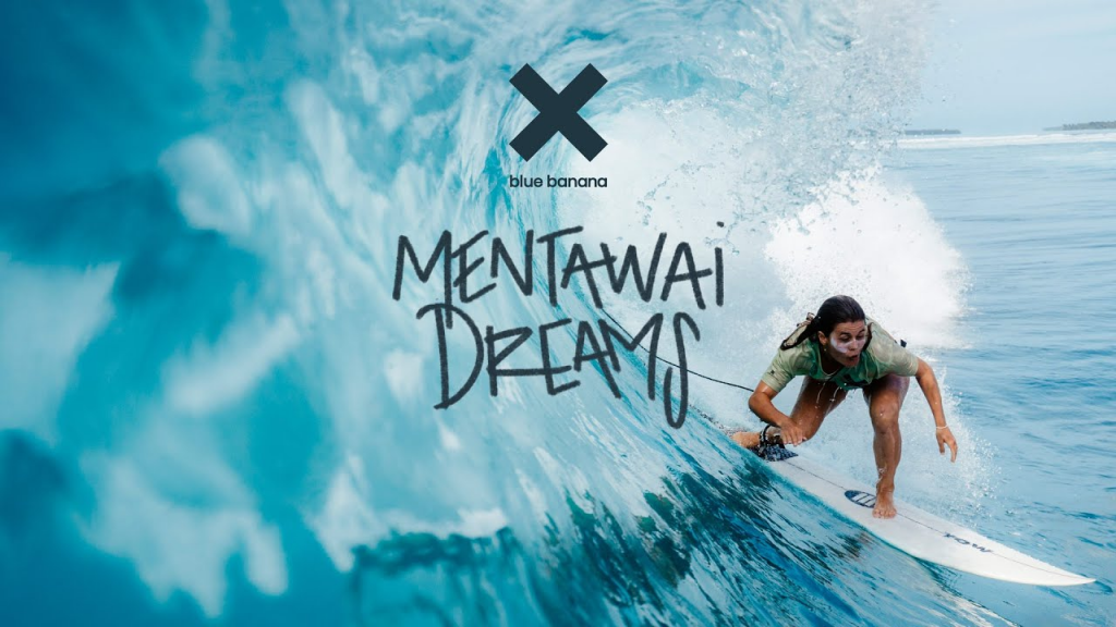 MENTAWAI DREAMS - Daniela Boldini | Blue Banana's Adrenaline Crew ...