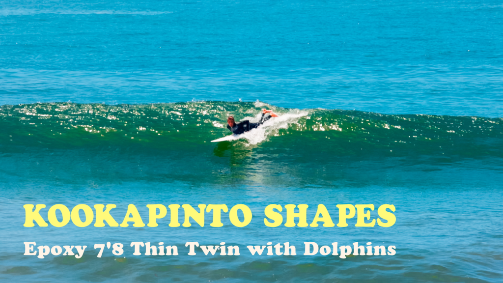 Kookapinto Shapes | Corey Colapinto surfing an Epoxy 7'8 Thin Twin with ...