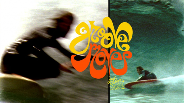 GROOVE MOVE Trailer | NobodySurf