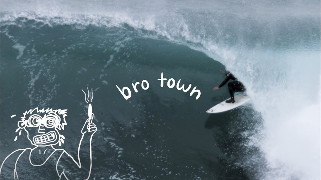 Bro Town | NobodySurf