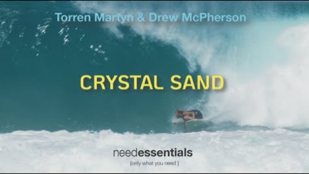 Torren Martyn & Drew McPherson - Crystal Sand - needessentials | NobodySurf