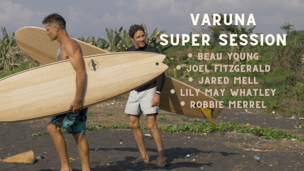 Varuna Bali Super Session: Beau Young, Joel Fitzgerald, Jared Mell and ...