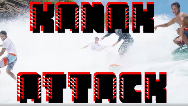 KANAK ATTACK I | NobodySurf