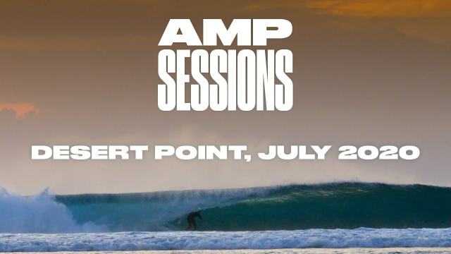 Desert Point July 2020 | Amp Sessions | NobodySurf