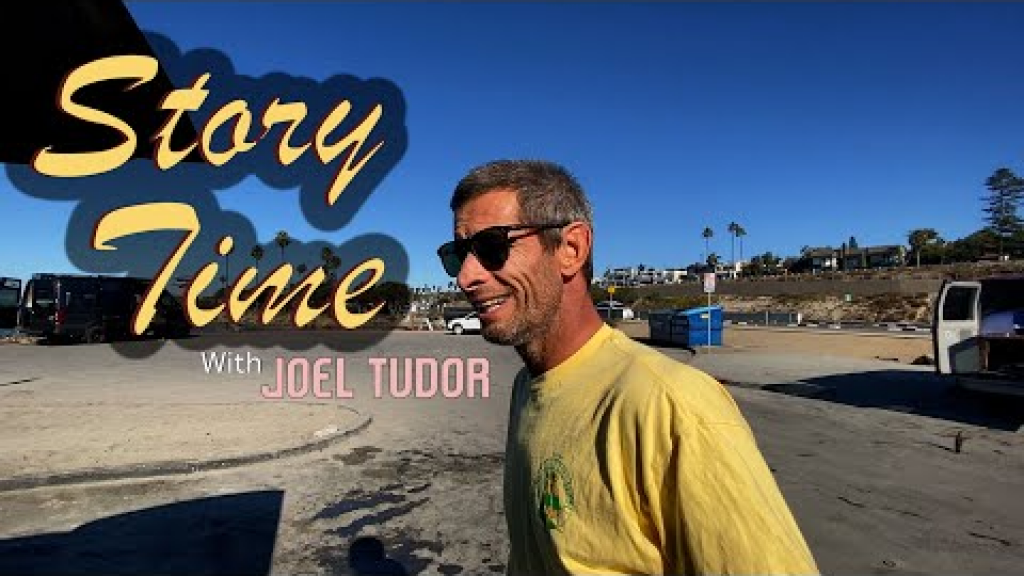 Story Time w/ Joel Tudor | NobodySurf