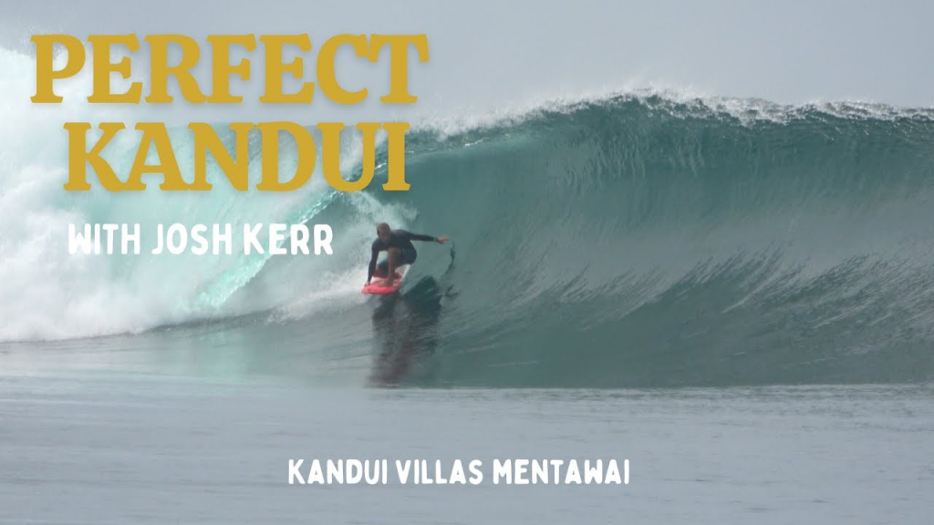 PERFECT KANDUI with JOSH KERR | NobodySurf